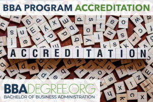 Bachelor of Business Administration (BBA) Program Accreditation: A ...